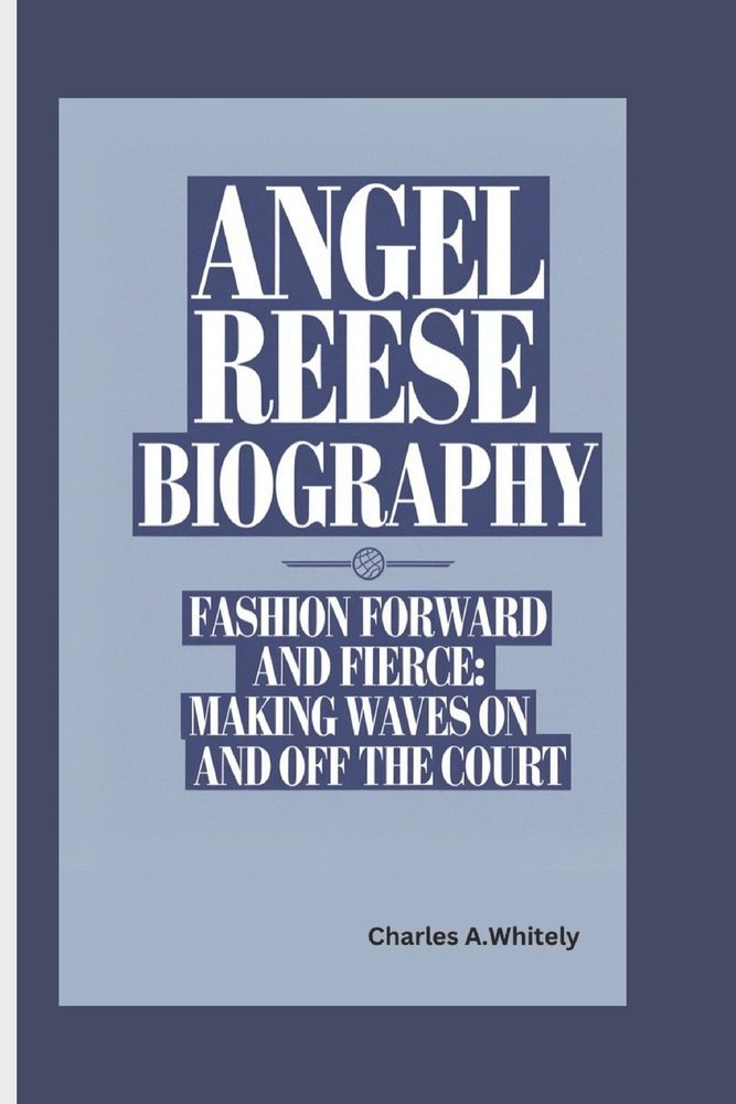 Angel Reese Biography a book by Charles A Whitely - Bookshop.org US