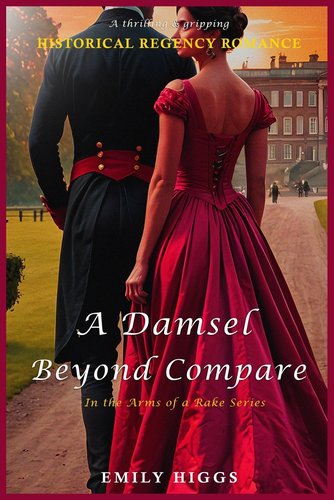 A Damsel Beyond Compare: A Thrilling & Gripping Historical Regency ...