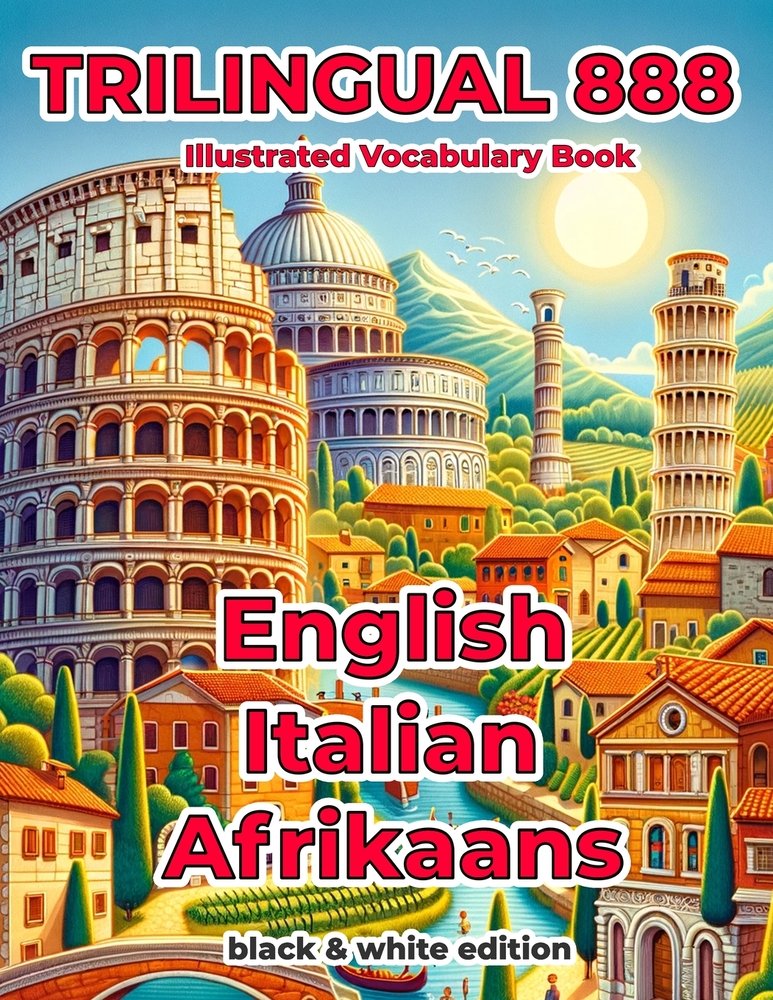 Trilingual 888 English Italian Afrikaans Illustrated Vocabulary Book ...