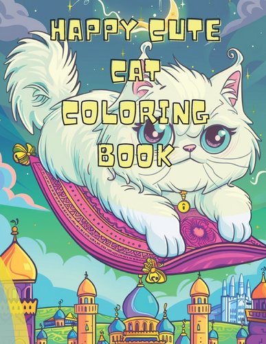 Happy Cute Cat Coloring Book: 35 fun, easy-to-color drawings, Beautiful ...