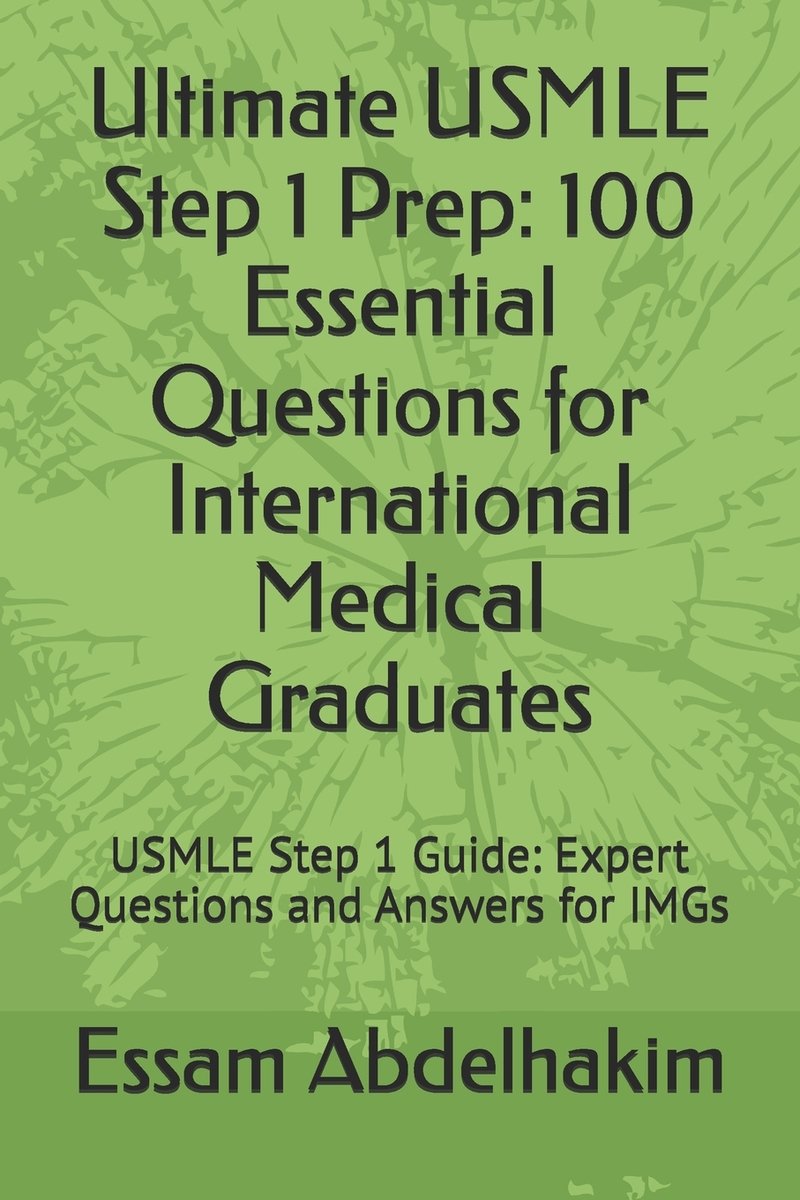 Ultimate USMLE Step 1 Prep a book by Essam Abdelhakim - Bookshop.org US