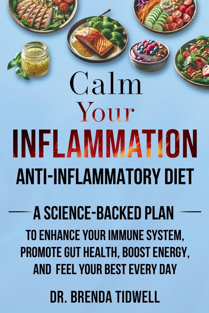 Calm Your Inflammation Anti-Inflammatory Diet a book by Dr Brenda ...