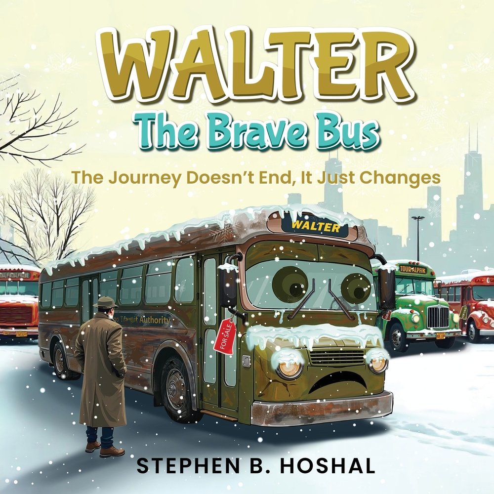 Walter, the Brave Bus a book by Stephen B Hoshal - Bookshop.org US