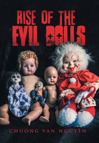 Rise of the Evil Dolls a book by Chuong Van Nguyen