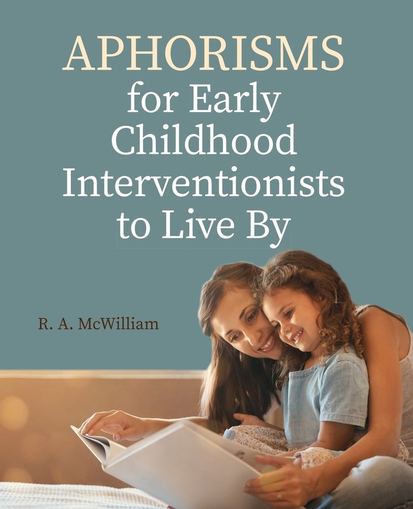 Aphorisms for Early Childhood Interventionists to Live By a book by ...