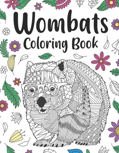 Wombats Coloring Book: Adult Coloring Books for Australian Animals ...