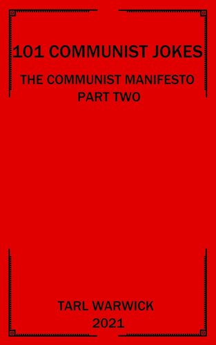 101 Communist Jokes: The Communist Manifesto Part Two a book by Tarl ...