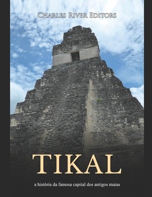 Tikal a book by - Bookshop.org US