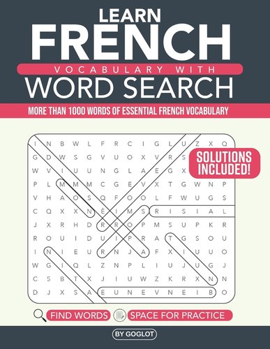French Vocabulary with Word Search Puzzles: Learn 10 New French Words ...