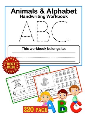 Animals And Alphabet HandWriting WorkBook: Alphabet Handwriting ...