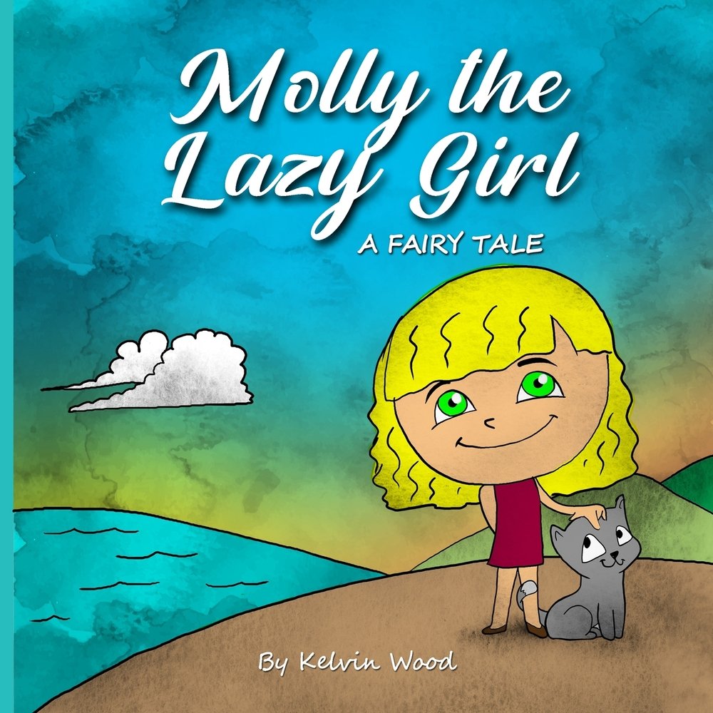 Molly The Lazy Girl a Fairy Tale: Beatiful Bedtime story for Kids ...