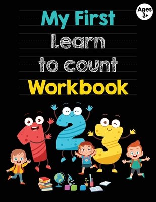 My First Learn to Count Workbook: Numbers Tracing Practice for 3 years ...