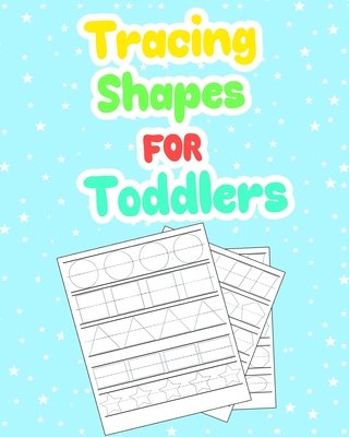 Tracing Shapes For Toddlers: Practice Tracing The Shape and Connecting ...