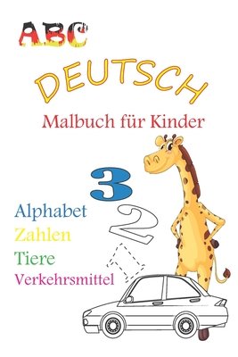 ABC Deutsch: Malbuch für Kinder, coloring book Fun with Numbers ...