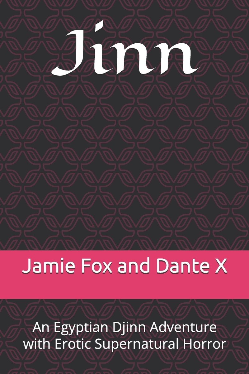 Jinn a book by Dante X and Jamie Fox - Bookshop.org US