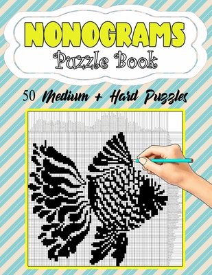 Nonograms Puzzle Book: Nonograms Book Logic Pic Griddler Games Japanese ...