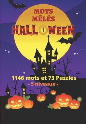 Mots Mêlés Halloween: Cahier de Mots Mêlés pour enfants et adultes sur ...