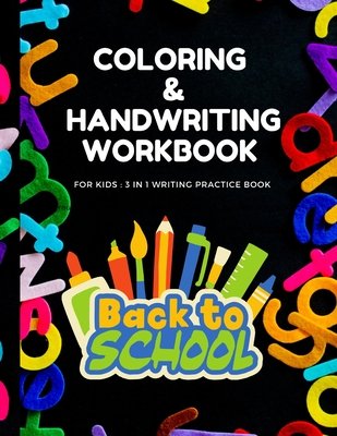 Coloring & Handwritng Worbook: Alphabet Handwriting Practice workbook ...