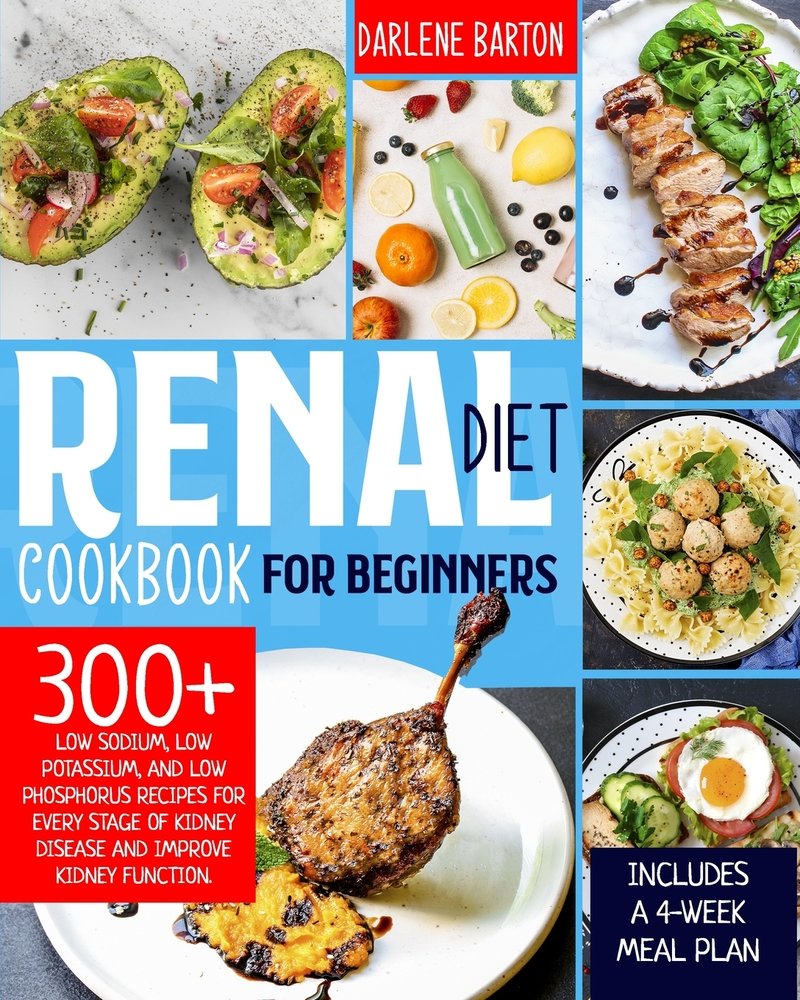 Renal Diet Cookbook For Beginners a book by Darlene Barton - Bookshop ...