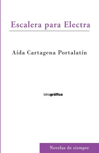 Escalera para Electra a book by Aída Cartagena Portalatín