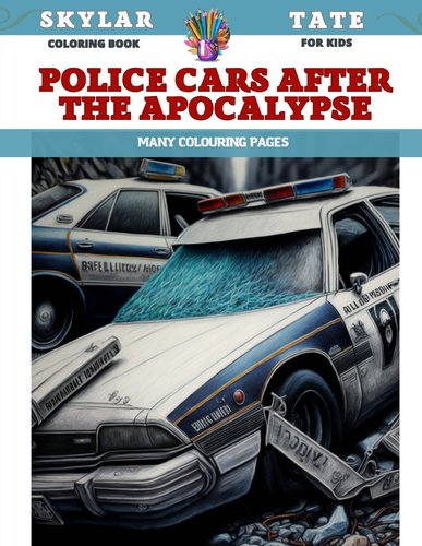 Coloring Book for kids - Police Cars after the Apocalypse - Many ...
