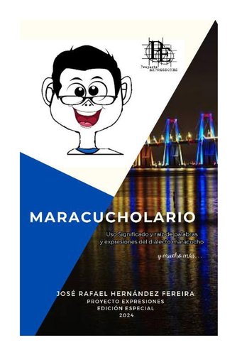 Maracucholario Edicion Especial: Uso, significado y raiz de palabras y ...
