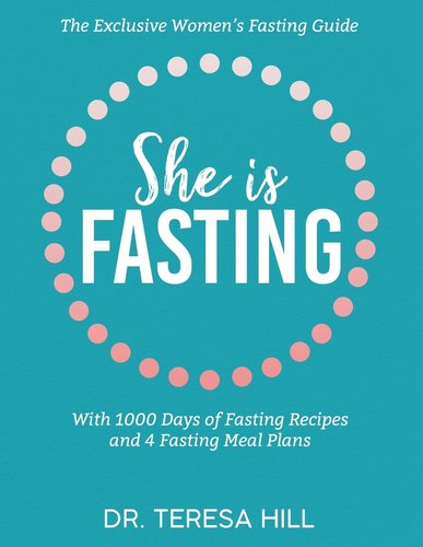 She is Fasting: the exclusive women's fasting guide with 1000 days of ...