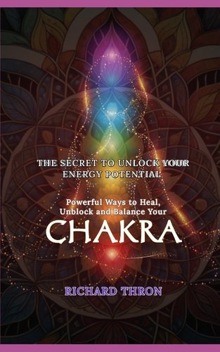 The Secret to Unlock Your Energy Potential: Powerful Ways to Heal ...