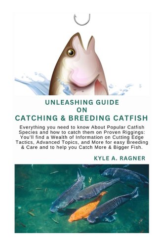 Unleashing Guide on Catching & Breeding Catfish: Everything you need to ...