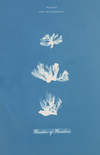 Wonder: Poems a book by Lee McDerment