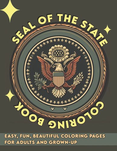 Seal of the state coloring book: Easy, Fun, Beautiful Coloring Pages ...