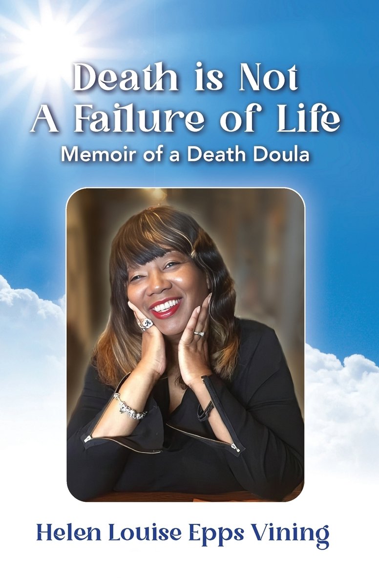 Death is Not a Failure of Life a book by Helen Louise Epps Vining ...