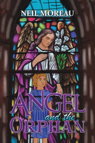 Angel and the Orphan a book by Neil Moreau