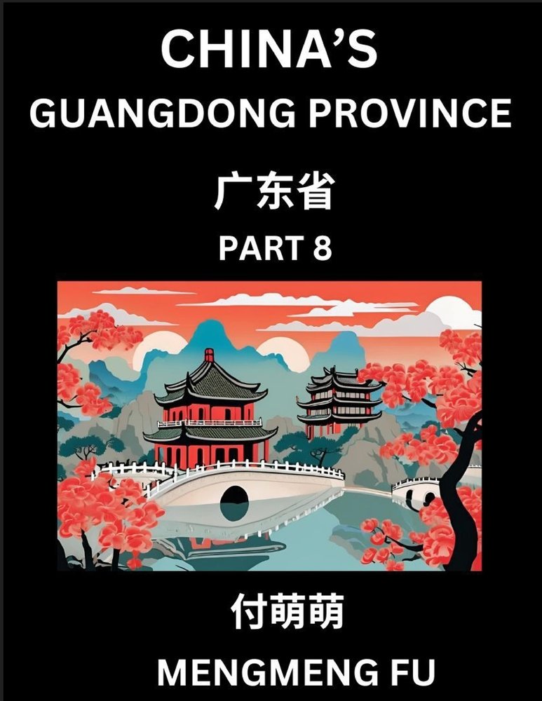 China's Guangdong Province (Part 8)- Learn Chinese Characters, Words ...