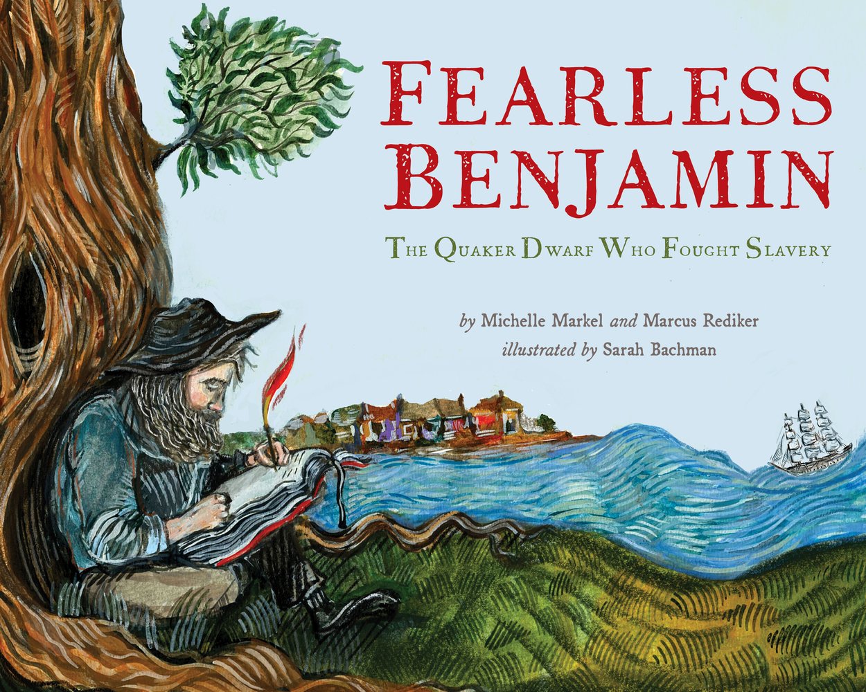 Fearless Benjamin a book by Marcus Rediker, Michelle Markel, and Sarah ...