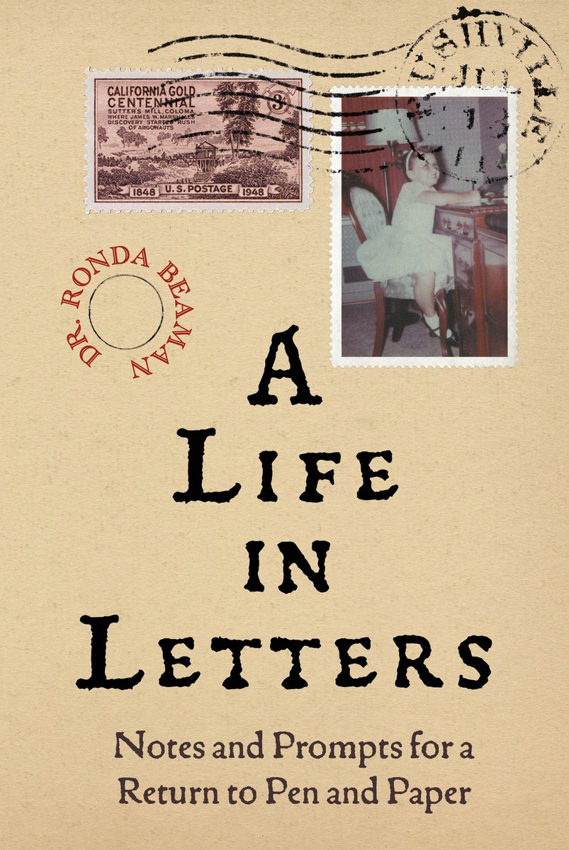 A Life in Letters: Notes and Prompts for a Return to Pen and Paper a ...