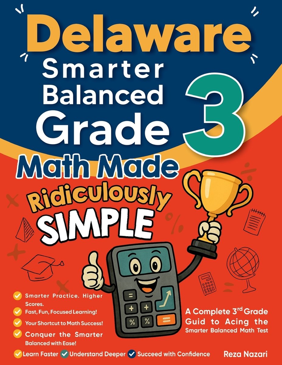 Delaware Smarter Balanced Grade 3 Math Made Ridiculously Simple a book ...