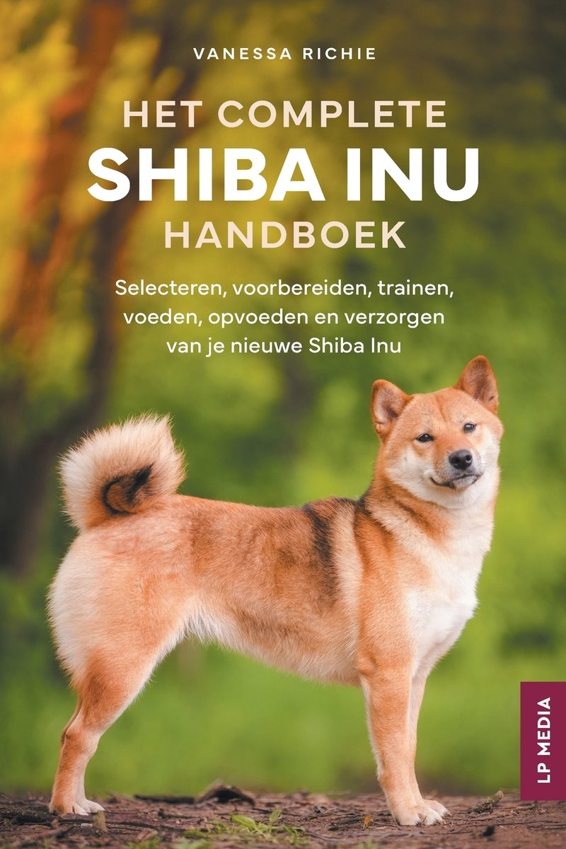 Het Complete Shiba Inu Handboek a book by Vanessa Richie - Bookshop.org US