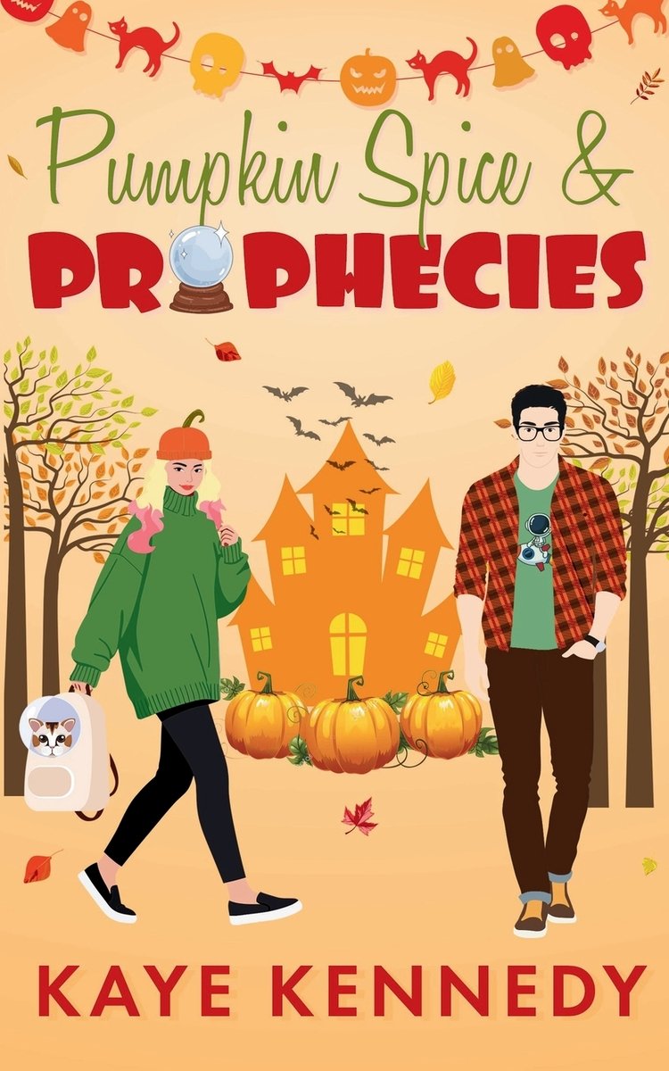 Pumpkin Spice & Prophecies a book by Kaye Kennedy - Bookshop.org US