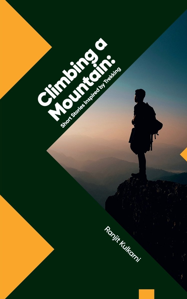 Climbing a Mountain a book by Ranjit Kulkarni - Bookshop.org US