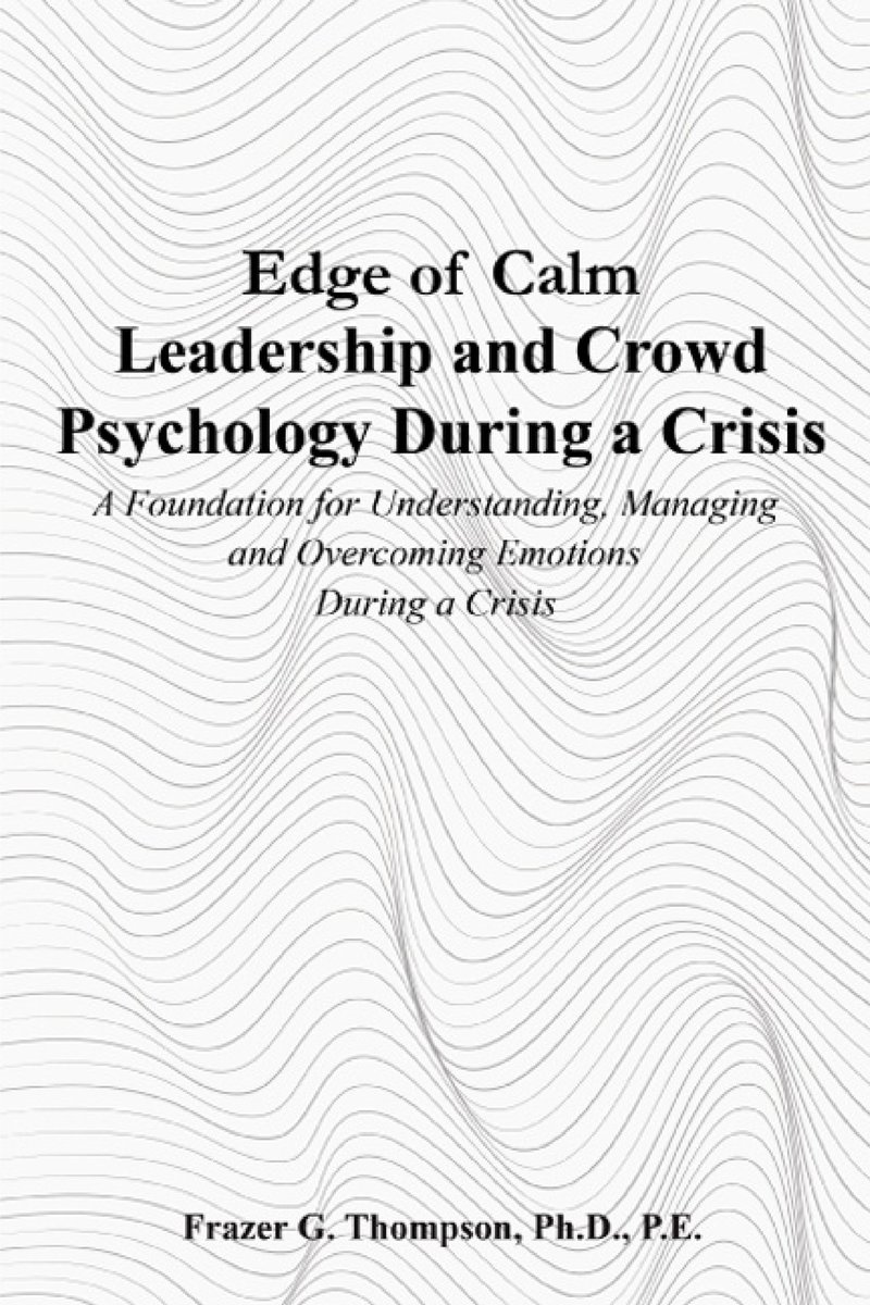 Edge of Calm Leadership and Crowd Psychology During a Crisis a book by ...