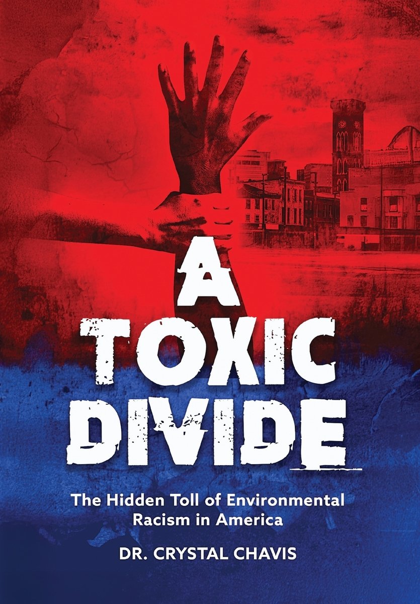 A Toxic Divide a book by Crystal Chavis - Bookshop.org US